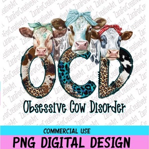 OCD Obsessive Cow Disorder , Sublimation Designs Download PNG, Instant ...