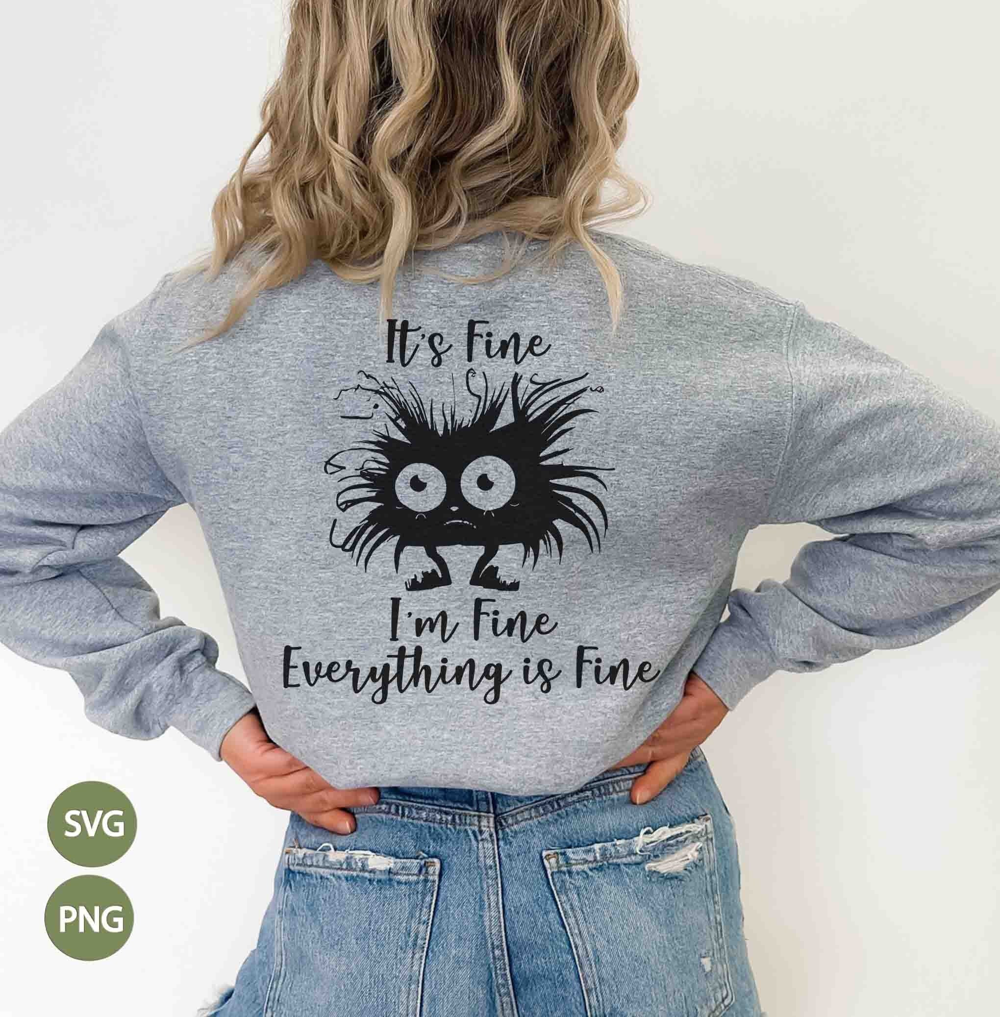 It's Fine I'm Fine Everything is Fine SVG Crazy Cat - Etsy