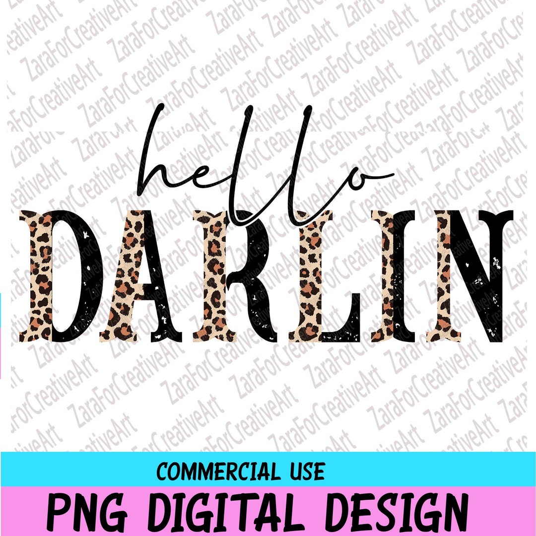 Hello Darlin PNG Half Leopard Digital Instant Digital - Etsy