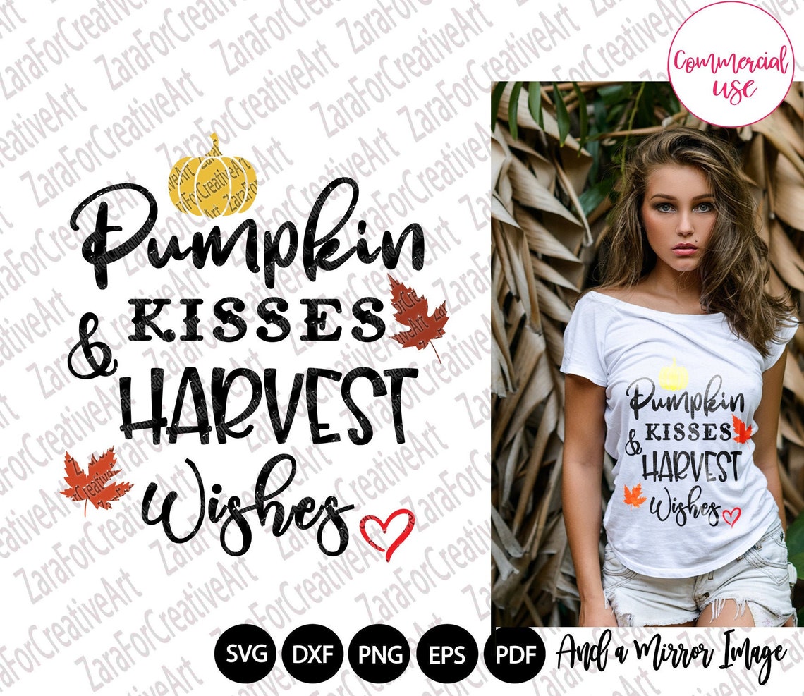 Pumpkin Kisses and Harvest Wishes SVG PNG Pumpkin Svg Autumn - Etsy