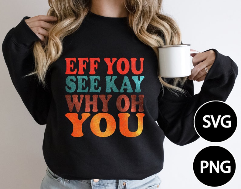 Eff You See Kay Why Oh You SVG PNG Sublimation Yoga Lover - Etsy