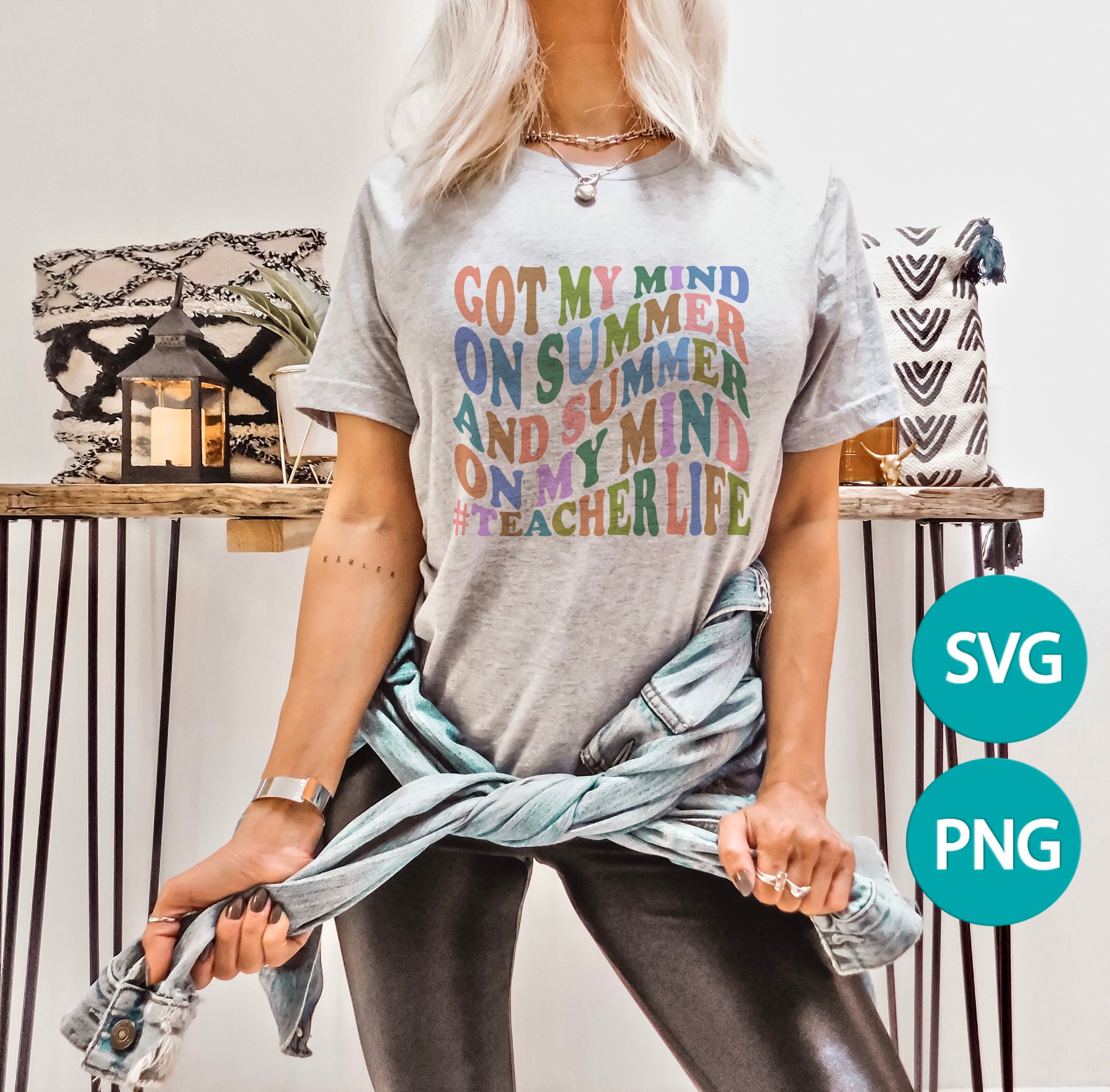 Teacher Life SVG PNG Sublimation Got My Mind on Summer and | Etsy