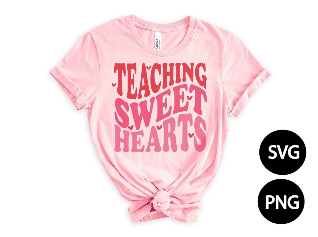 Teaching Sweethearts SVG PNG Sublimation Design, Valentine Vibes ...