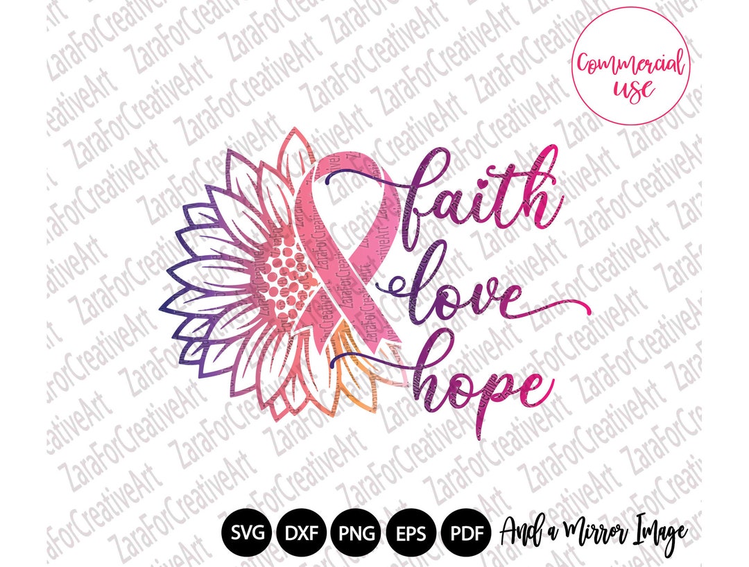Breast Cancer Svg Faith Love Hope Svg Breast Cancer Awareness SVG Pink ...