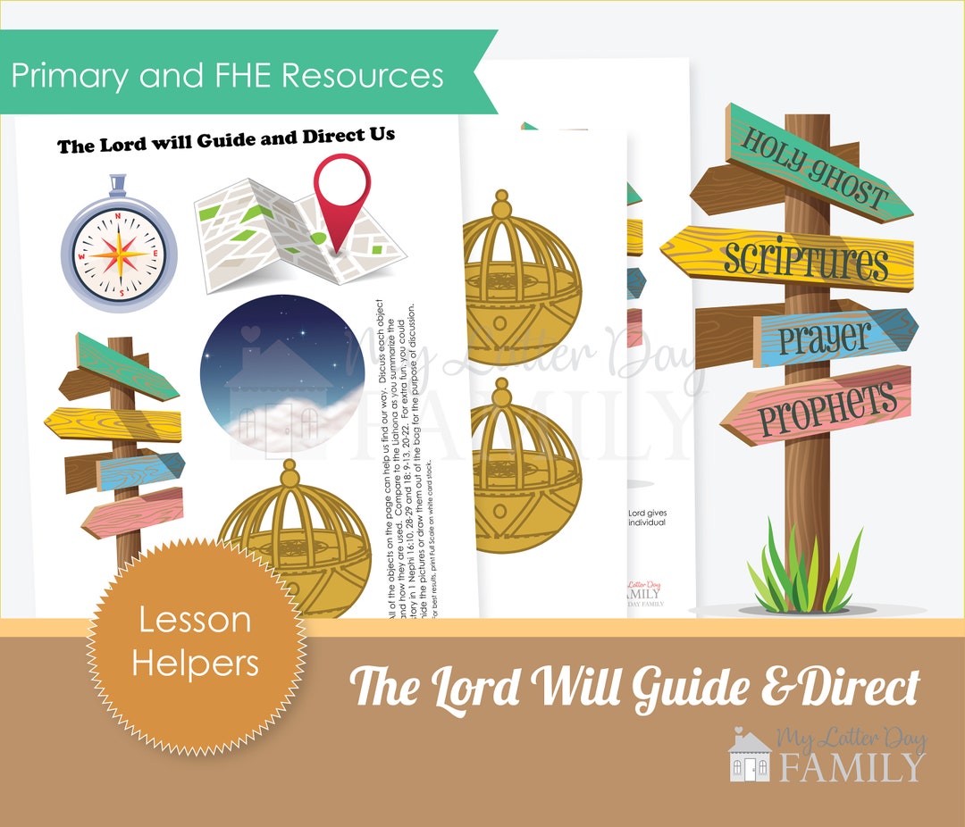 The Lord Will Guide and Direct Me Lesson Help, Come Follow Me Printable ...