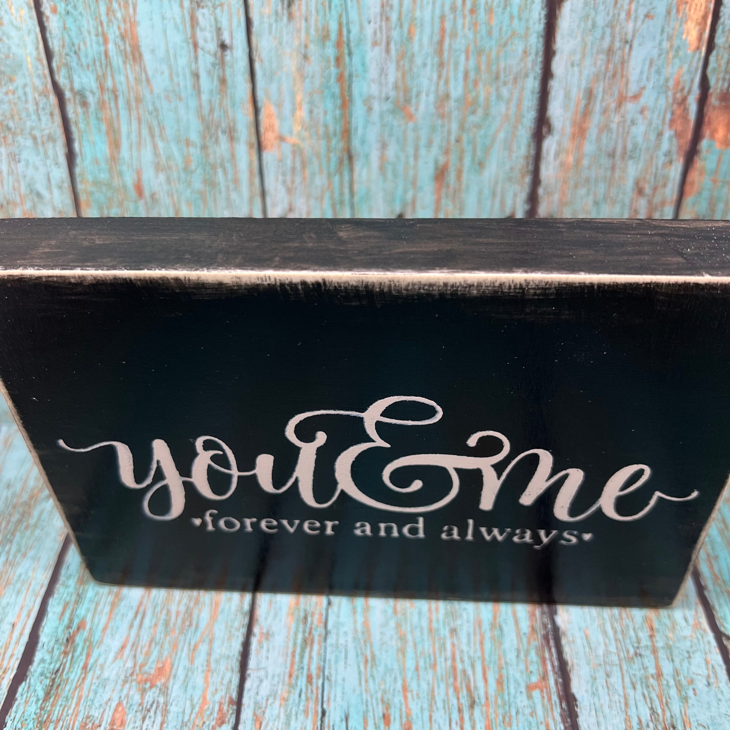 You and Me Forever and Always Sign Signs With Sayings - Etsy