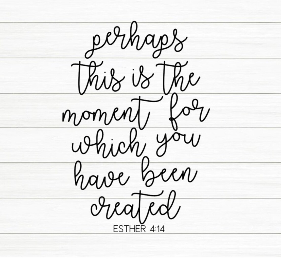 Esther 4:14 SVG Bible Verse SVG for Cricut SVG for - Etsy