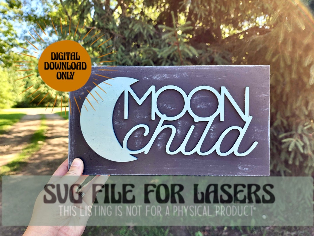 Moon Child Laser Cut Sign SVG | Boho SVG | Moon Child SVG | Boho ...
