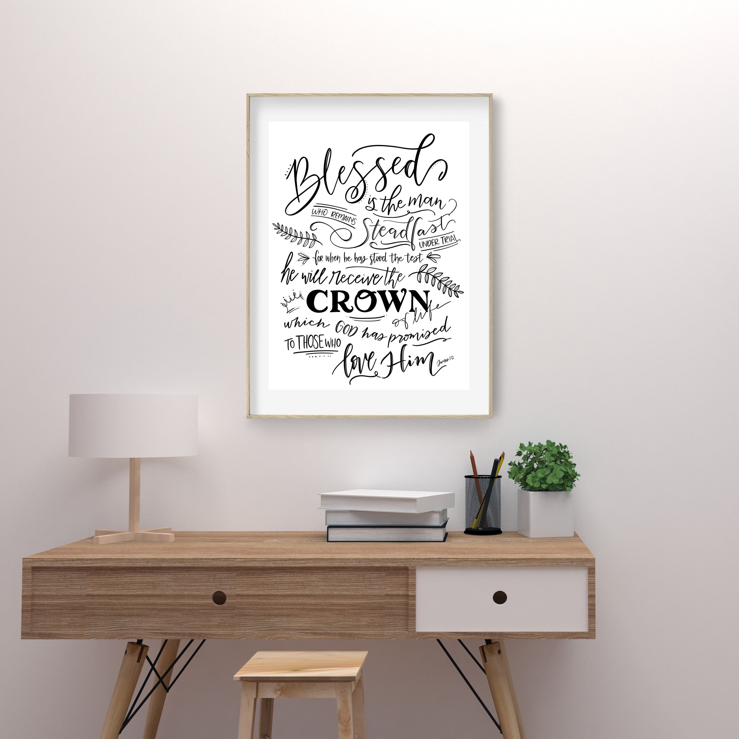 Steadfast Under Trial, Crown of Life, Bible Verse Art, James 1:12 ...