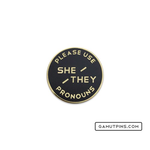 They/she Pronoun Hard Enamel Pin Badge Black and Gold or - Etsy