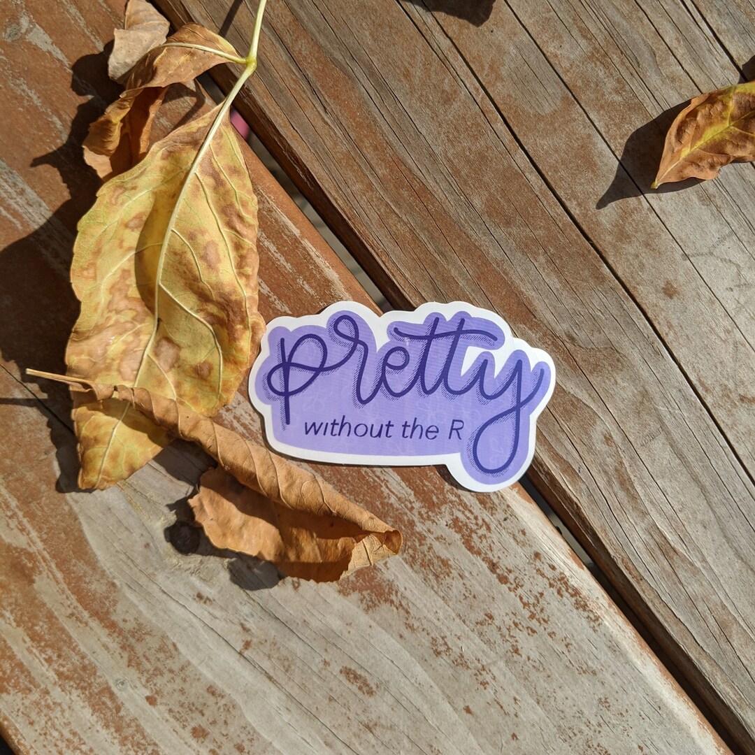 Petty Sticker - Purple "pretty Without the R" Vinyl Decal - Etsy