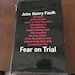 John Henry FAULK / Fear on Trial First Edition 1964 With Actual ...