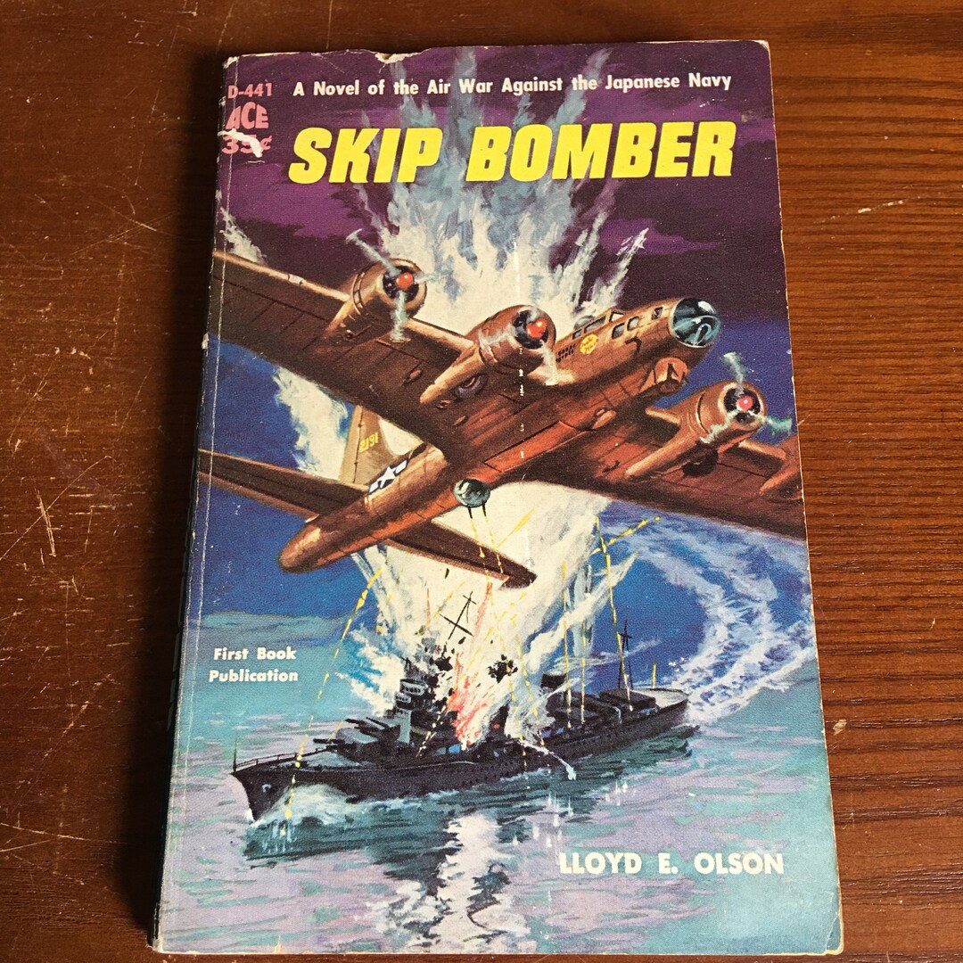 Skip Bomber - Lloyd E. Olson (PB, 1960, 1st Print, Ace Books) - Etsy