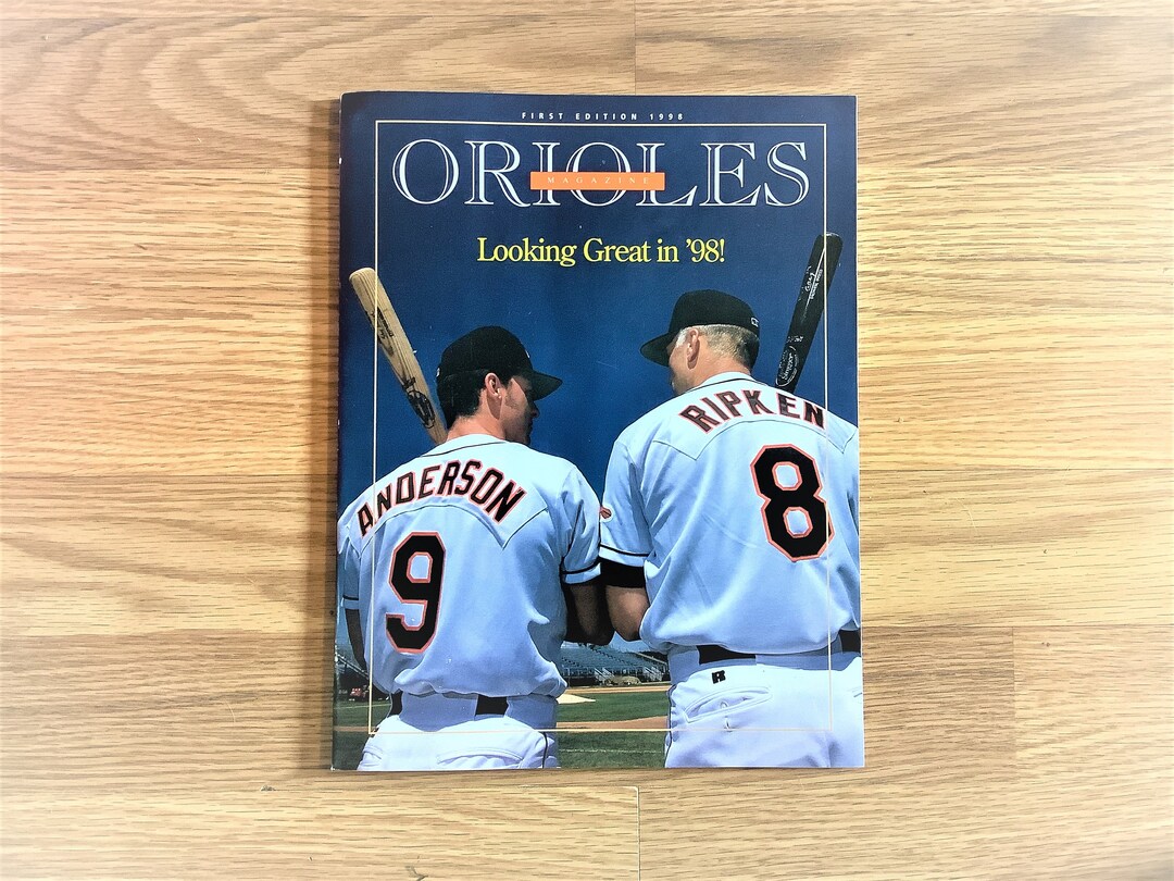Vintage 1998 Orioles Magazine - First Edition - Cal Ripken & Brady ...