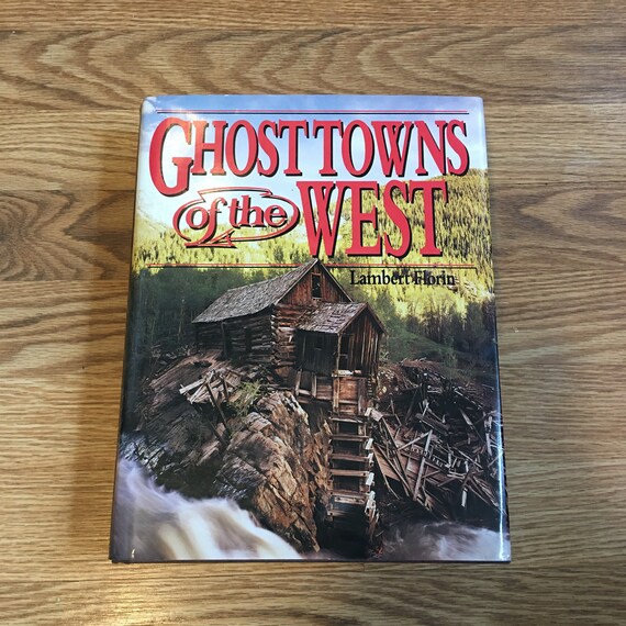 Ghost Towns of the West by Lambert Florin - Etsy