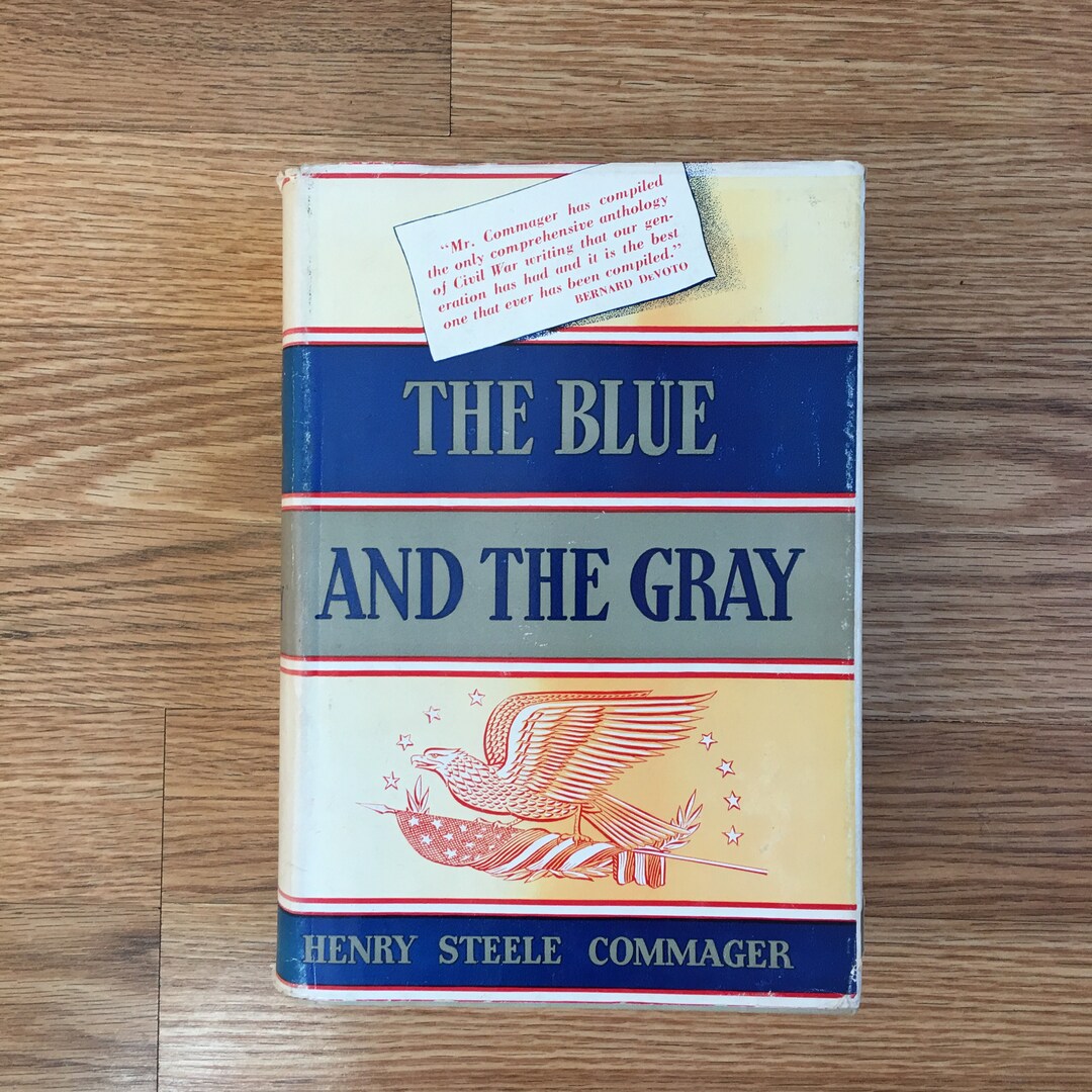THE BLUE and the GRAY Book Henry Steele Commager Civil War Military ...