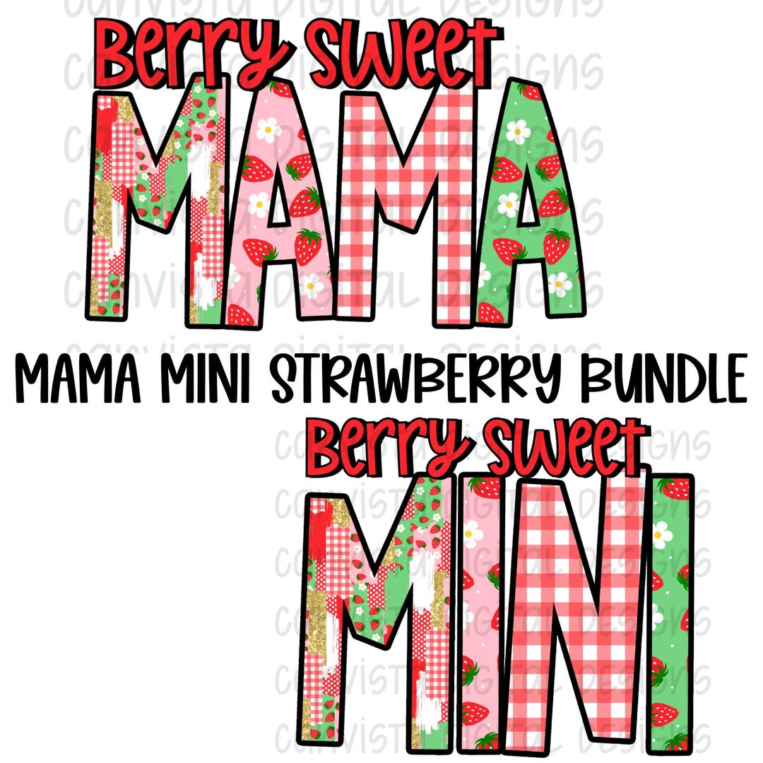 Berry Sweet Mama & Mini PNG File - Commercial Use Print File ...