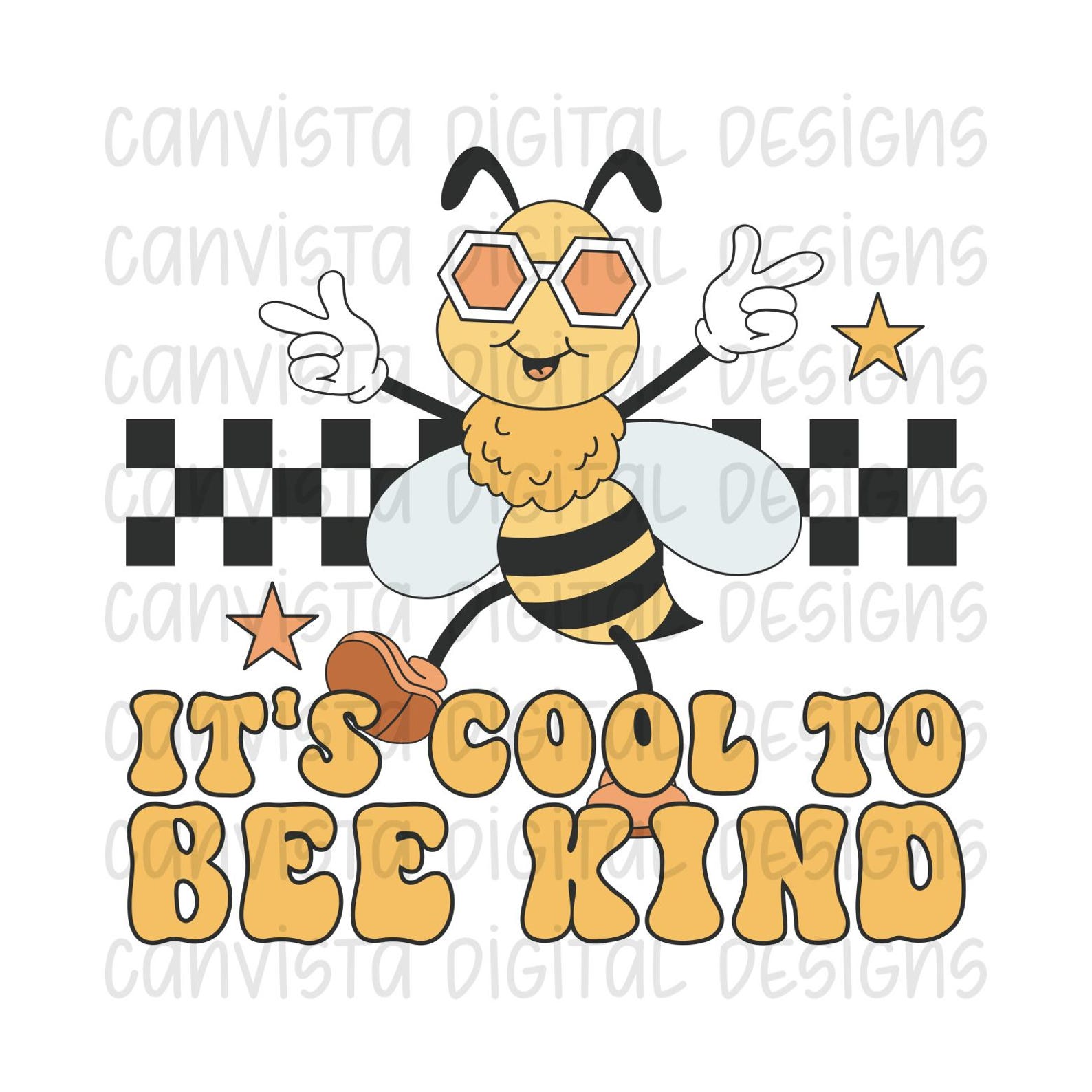 It's Cool to Bee Kind PNG File - Digital Design - Retro Bumble Bee ...