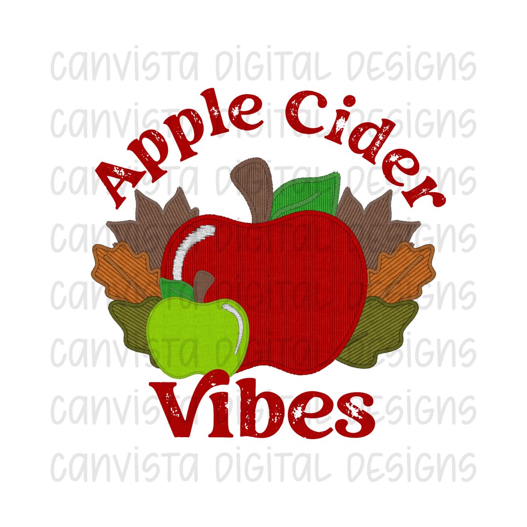 Apple Cider Vibes PNG File - Commercial Use Print File - Autumn Design ...