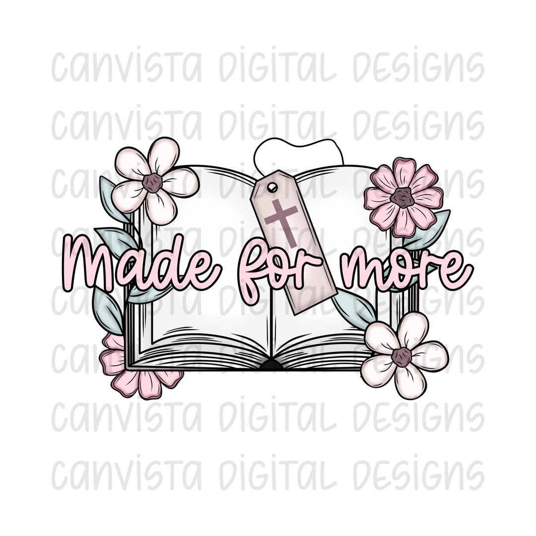 Made for More PNG File - Commercial Use Print File - Faith Based Design ...