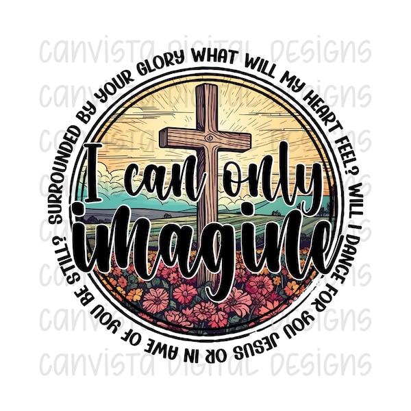 I Can Only Imagine - Etsy