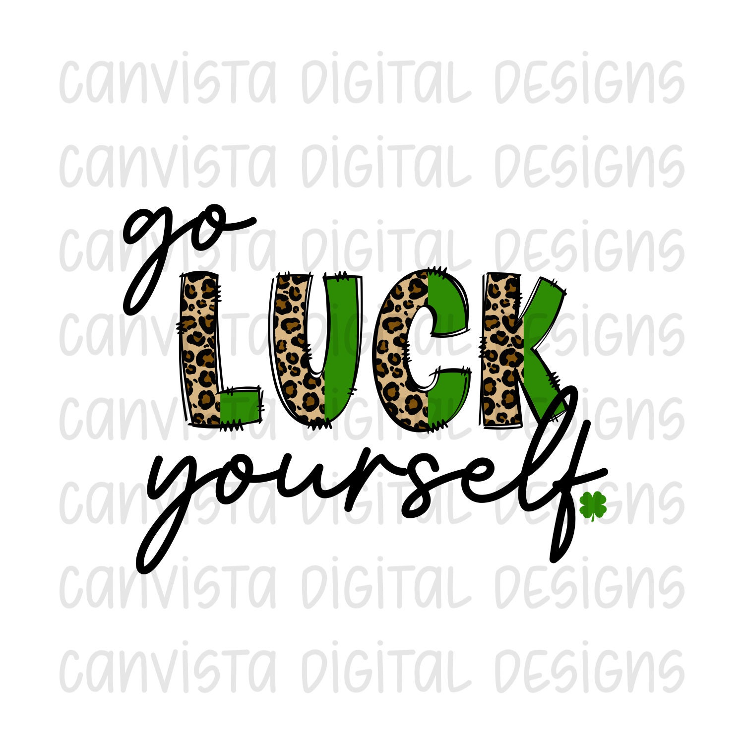 Go Luck Yourself PNG File for Sublimation Commercial Use Print File ...
