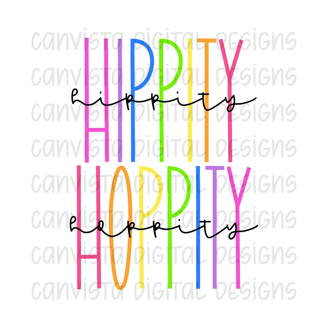 Hippity Hoppity PNG File - Digital Design - Commercial Use Print File ...
