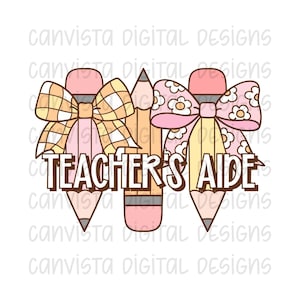 Teacher's Aide PNG File - Digital Design - Commercial Use Print File ...