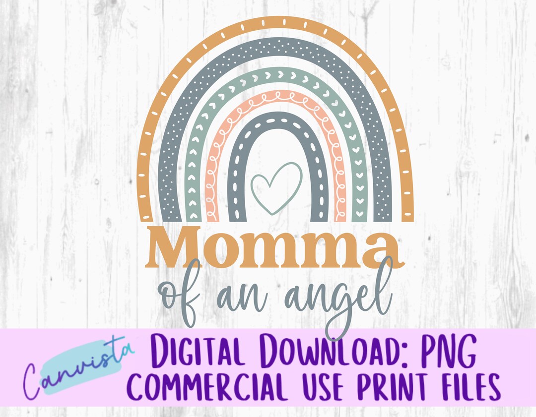 Momma of an Angel PNG File for Sublimation Commercial Use Print File ...