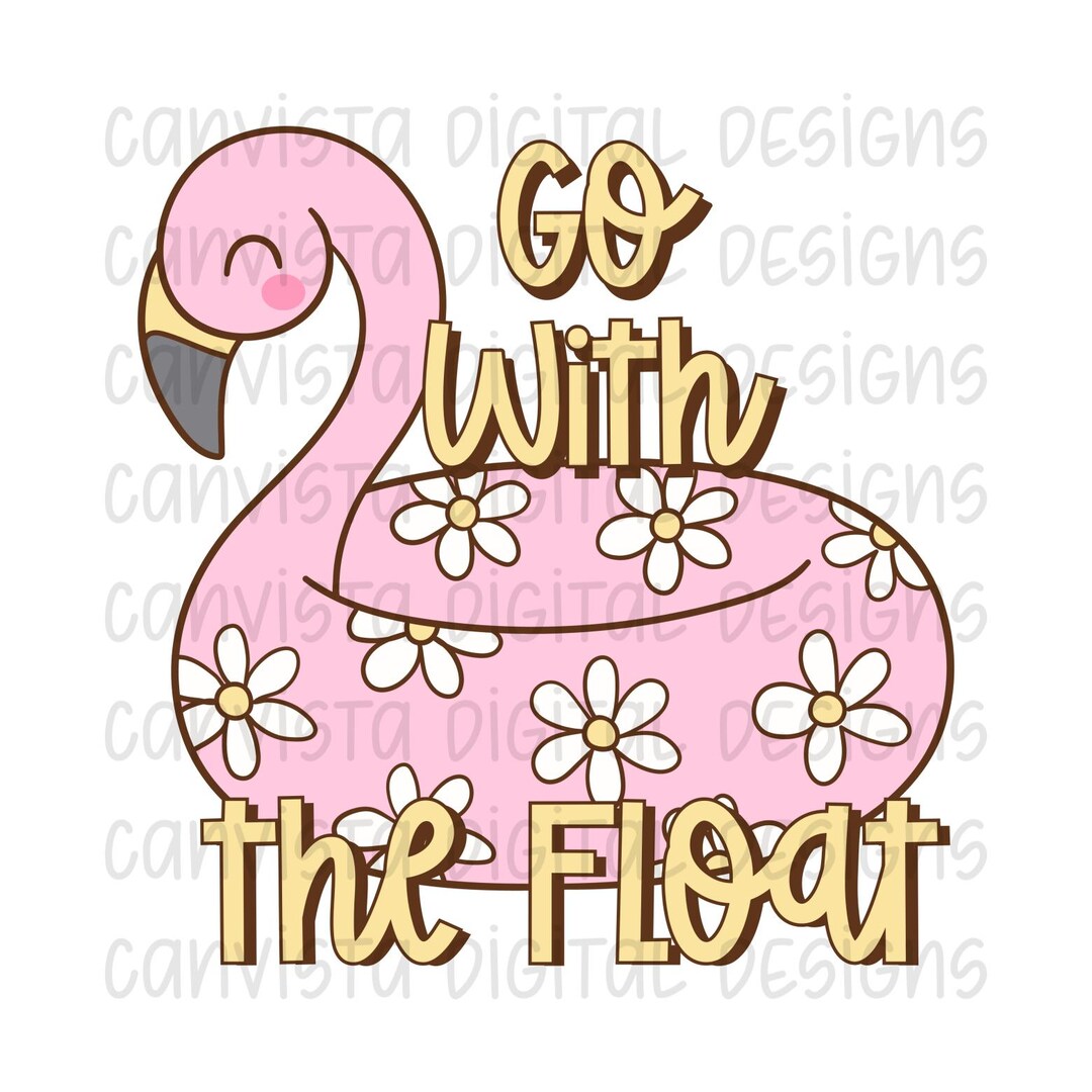 Go With the Float PNG File - Digital Download - Commercial Use Print ...