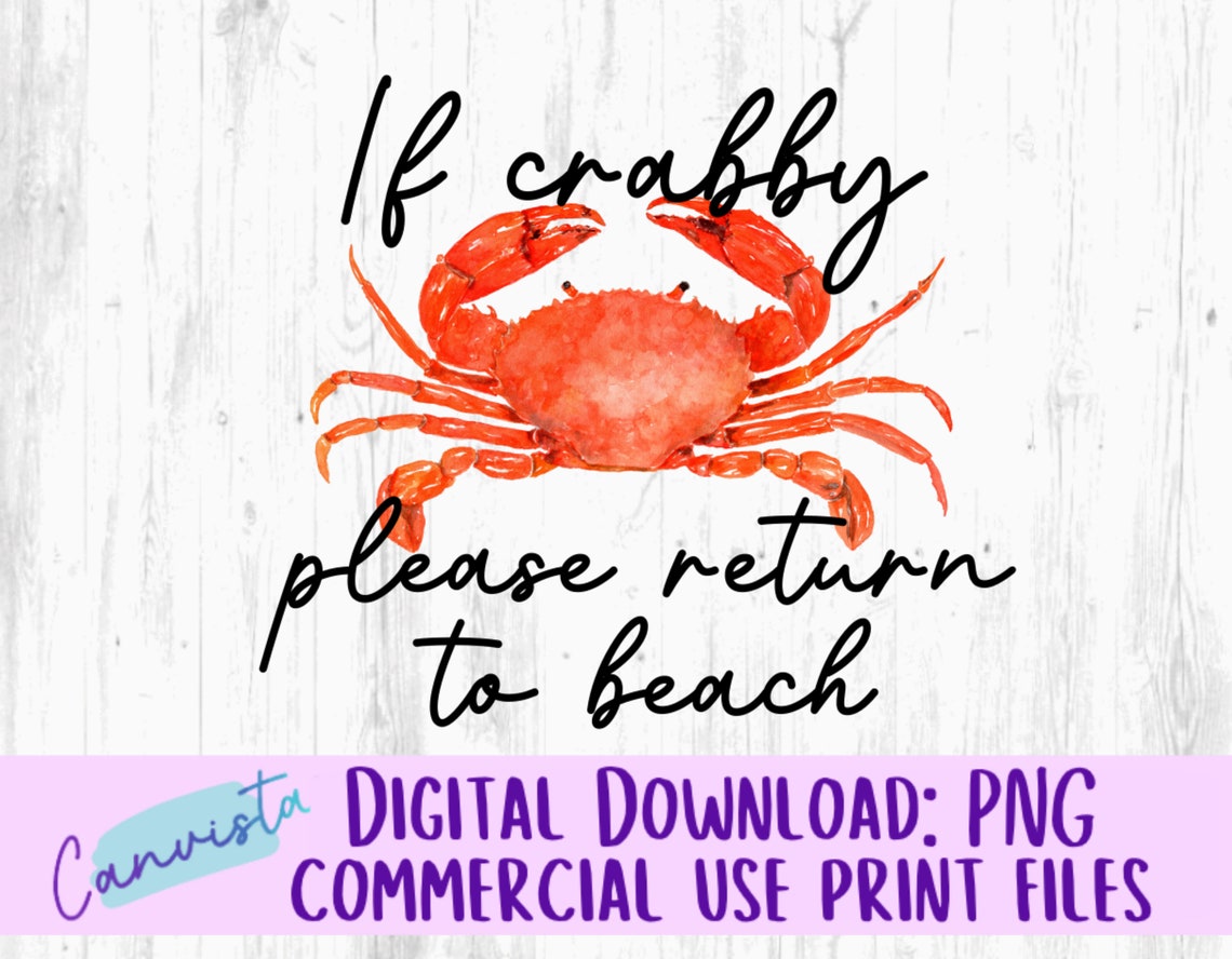 If Crabby Please Return to Beach PNG File for Sublimation - Etsy