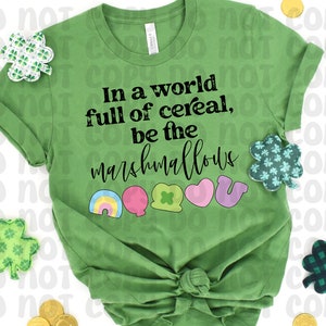 In A World Full of Cereal, Be the Marshmallows PNG File for Sublimation ...