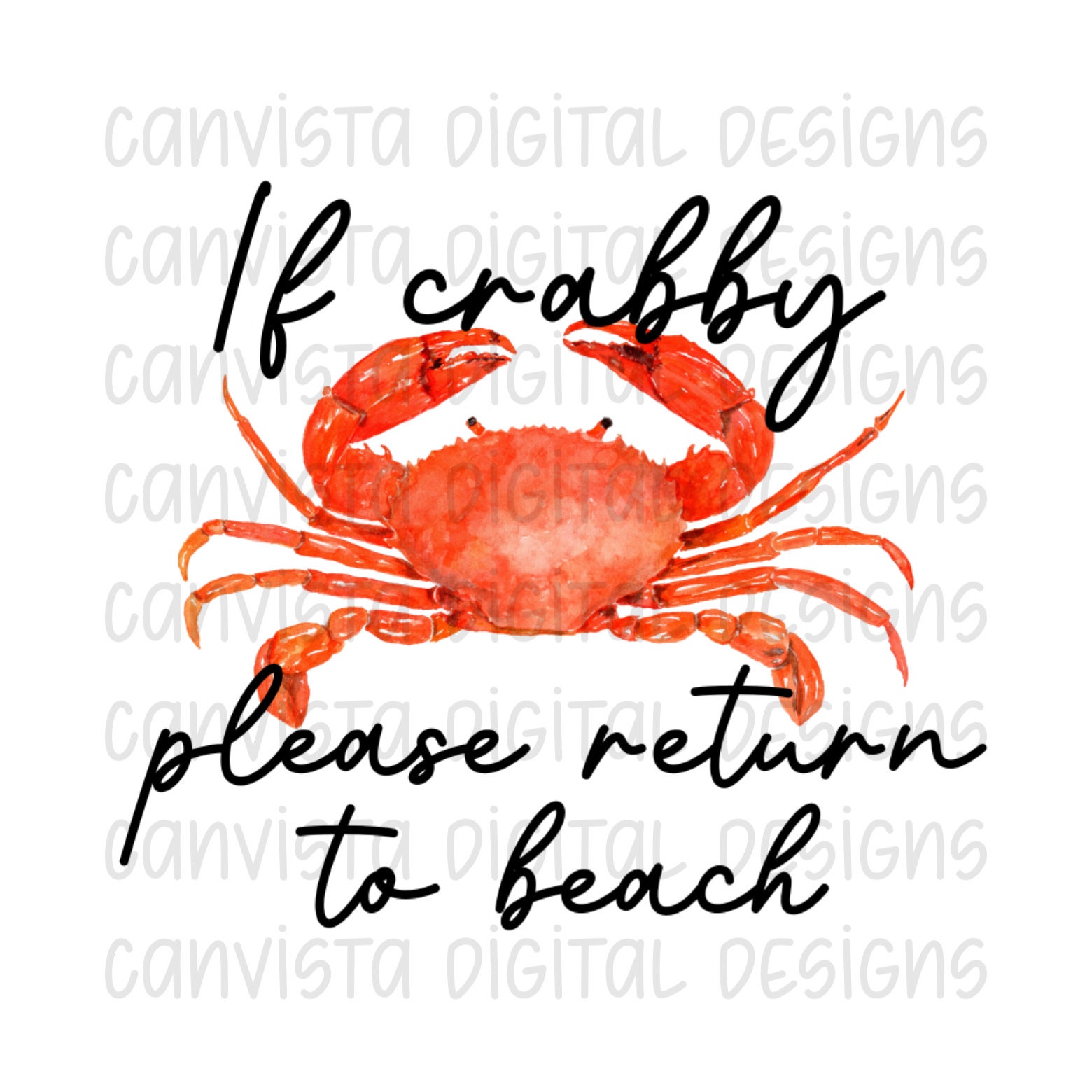If Crabby Please Return to Beach PNG File for Sublimation - Etsy