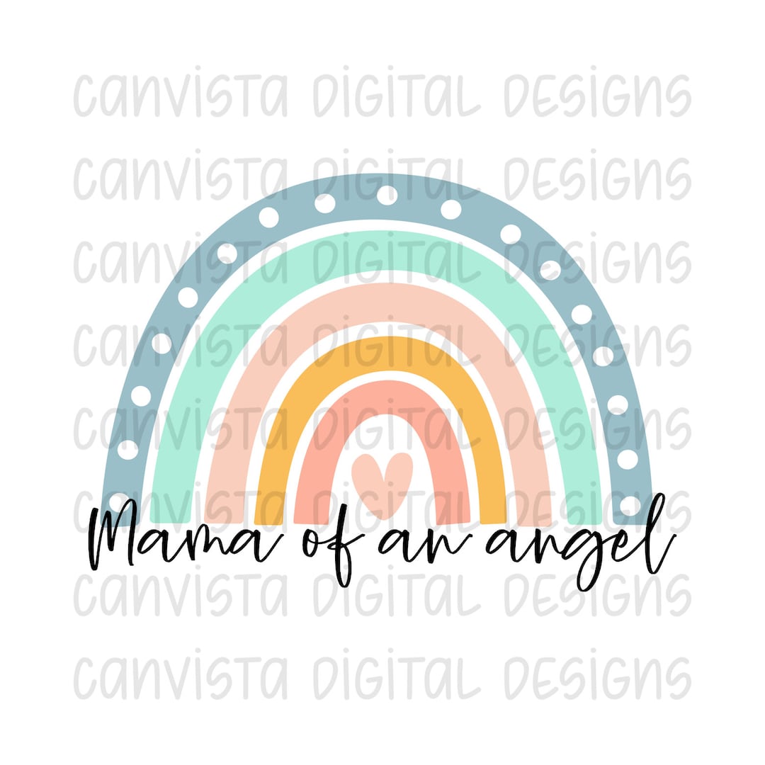 Mama of an Angel PNG File for Sublimation - Commercial Use Print File ...