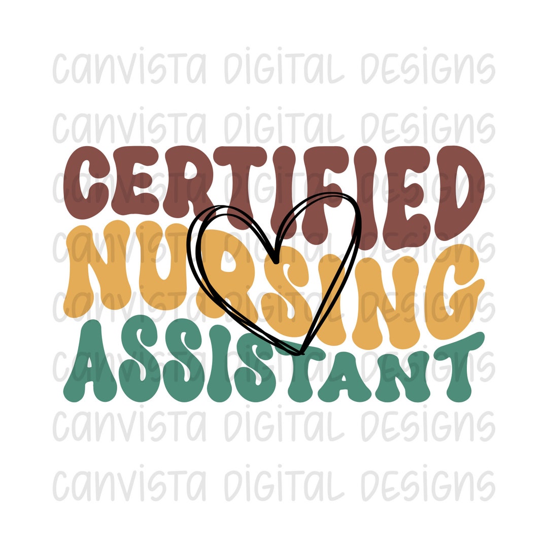CNA - Certified Nursing Assistant PNG File for Sublimation/dtf ...