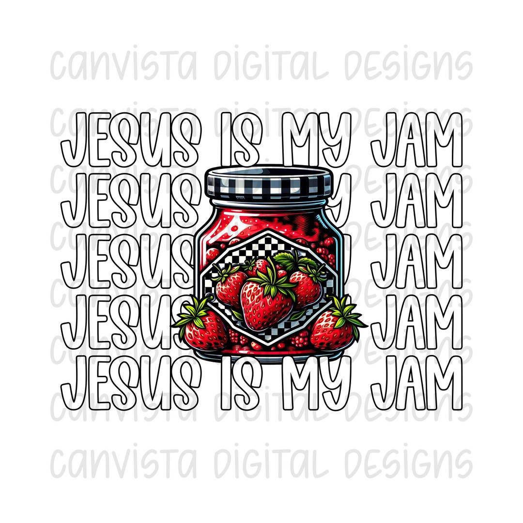 Jesus is My Jam PNG File - Digital Design - Commercial Use Print File ...