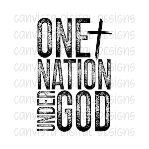 One Nation Under God PNG File - Digital Design - Commercial Use Print ...