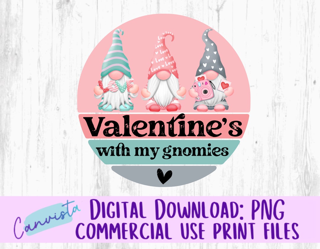 Valentine's With My Gnomies PNG File for Sublimation Commercial Use ...