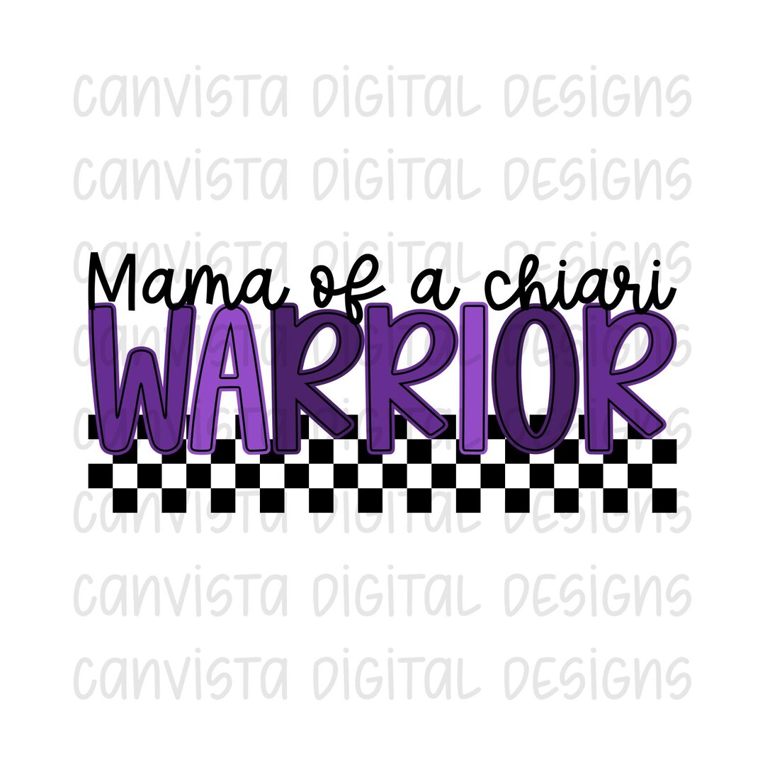 Mama of a Chiari Warrior PNG File - Digital Design - Commercial Use ...