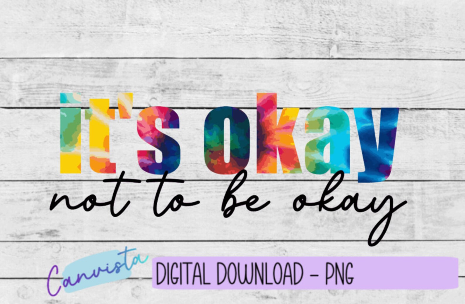 It's Okay Not to Be Okay PNG File for Sublimation Mental - Etsy