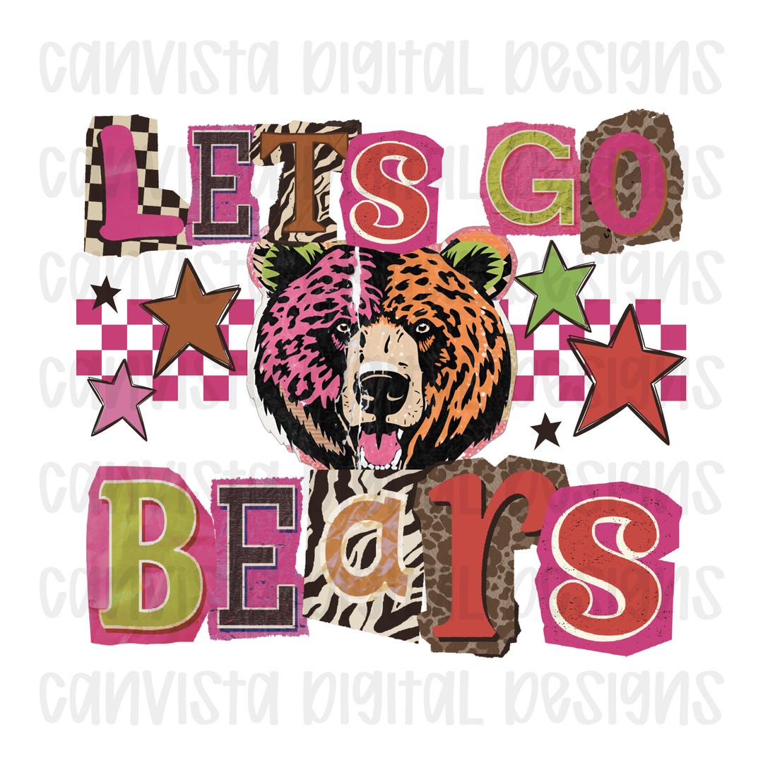 Let's Go Bears PNG – Ransom Style Mascot Digital Design – Gender ...