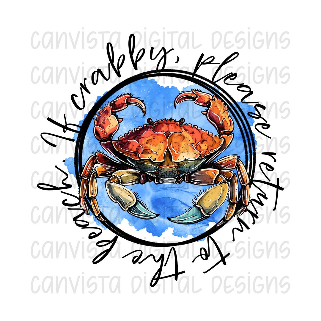If Crabby, Please Return to the Beach PNG File for Sublimation/dtf ...