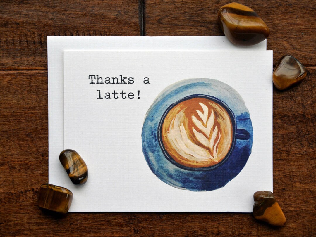Thanks a Latte Card, Watercolor Coffee Lover Thank You - Etsy