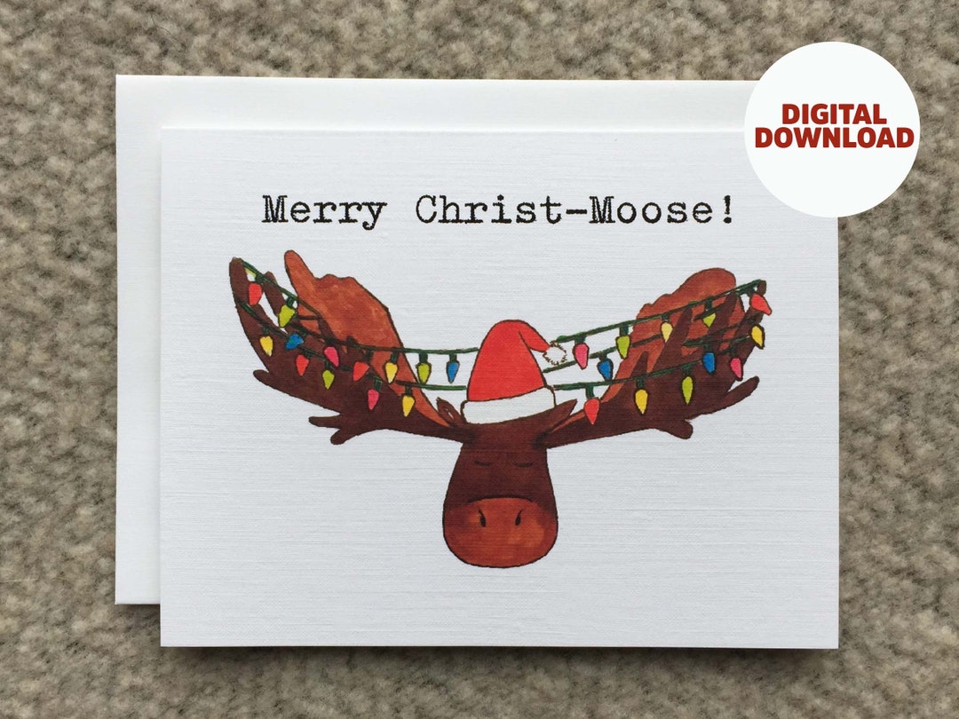 Merry Christ-moose, PRINTABLE CARD, Holiday Pun, Christmas Pun - Etsy
