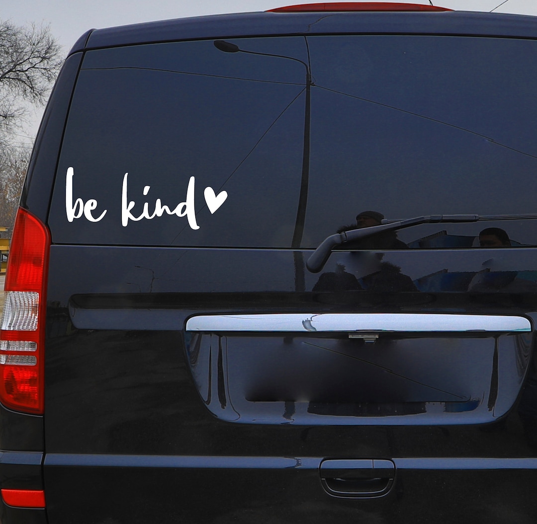 Be Kind Decal, Sticker, Car, Laptop, Window, Bumper, Tumble, Cup - Etsy