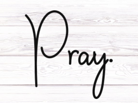 Pray Decal/car Decal/windshield Decal/christian Decal/vinyl | Etsy