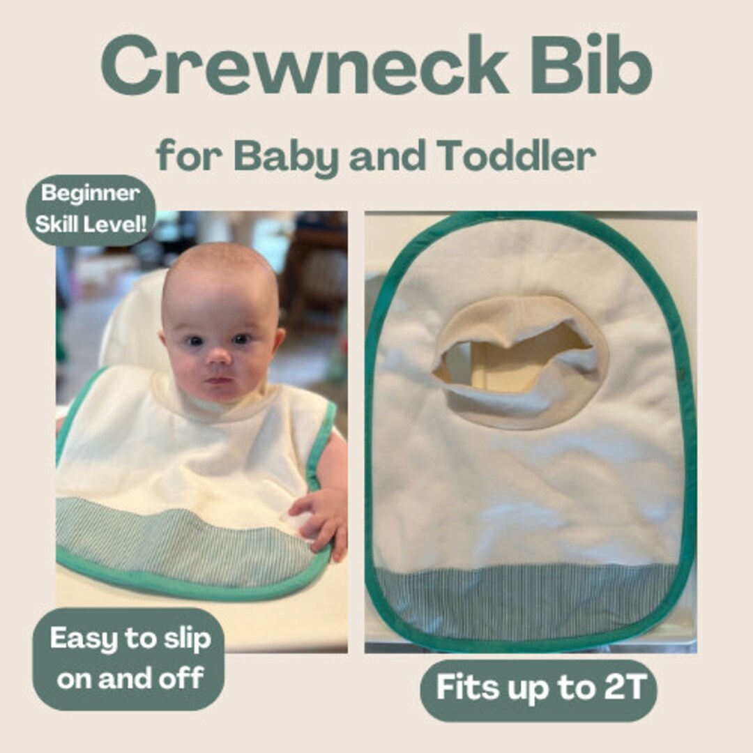 PDF PATTERN Crewneck Bib for Baby and Toddler, Large Bib Full Coverage ...