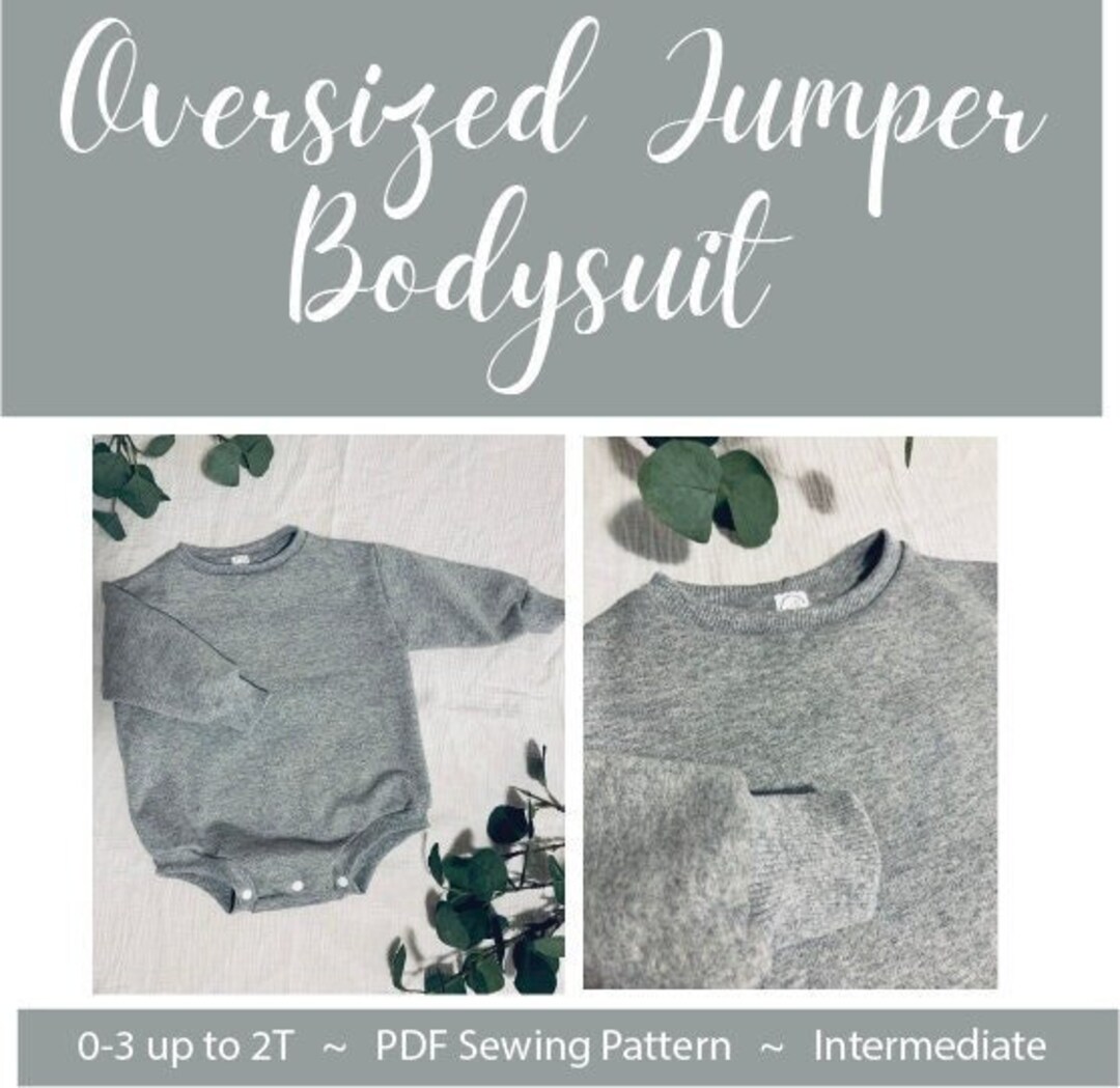 PDF SEWING PATTERN Baby Toddler Oversized Jumper Bodysuit. Oversized ...