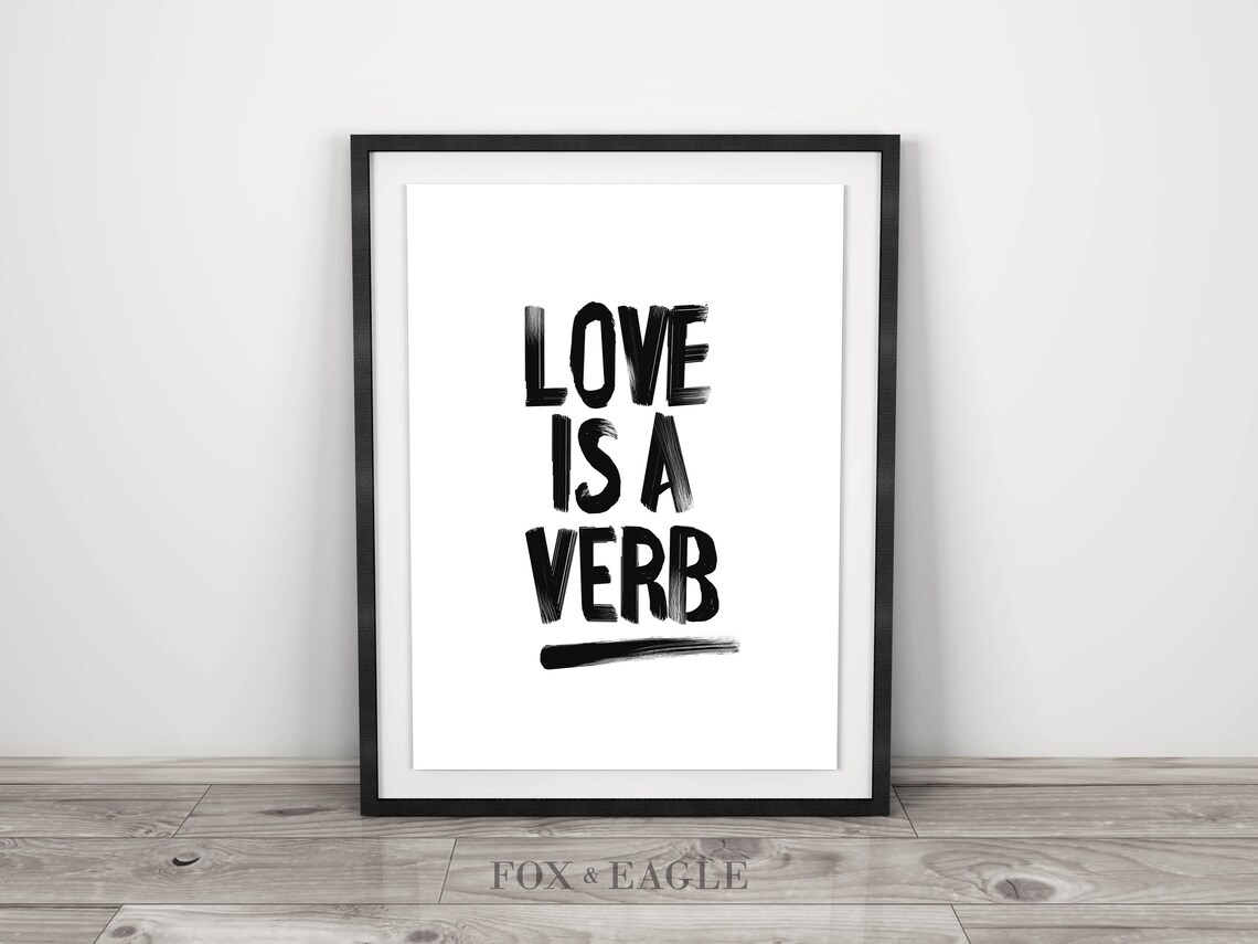 Printable Wall Art: Love is A Verb, Quote, Minimalist Decor, Home ...
