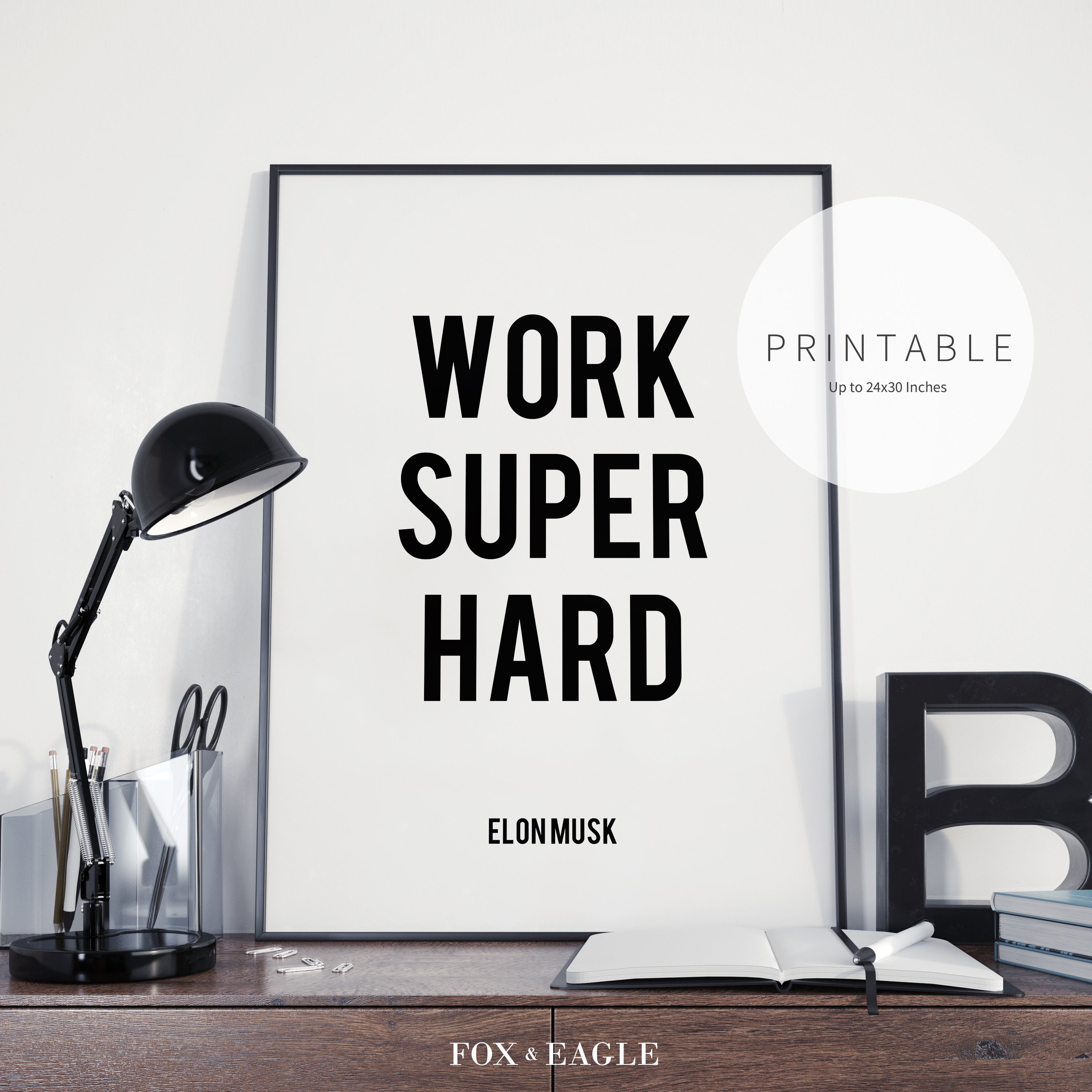 Printable Wall Art: Work Super Hard Elon Musk, Motivational Quote ...